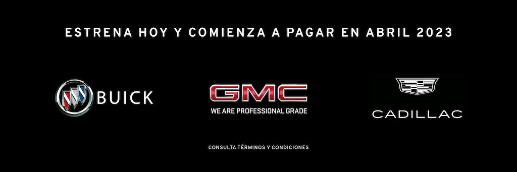 Distribuidor Autorizado Buick, GMC, Cadillac | Tijuana